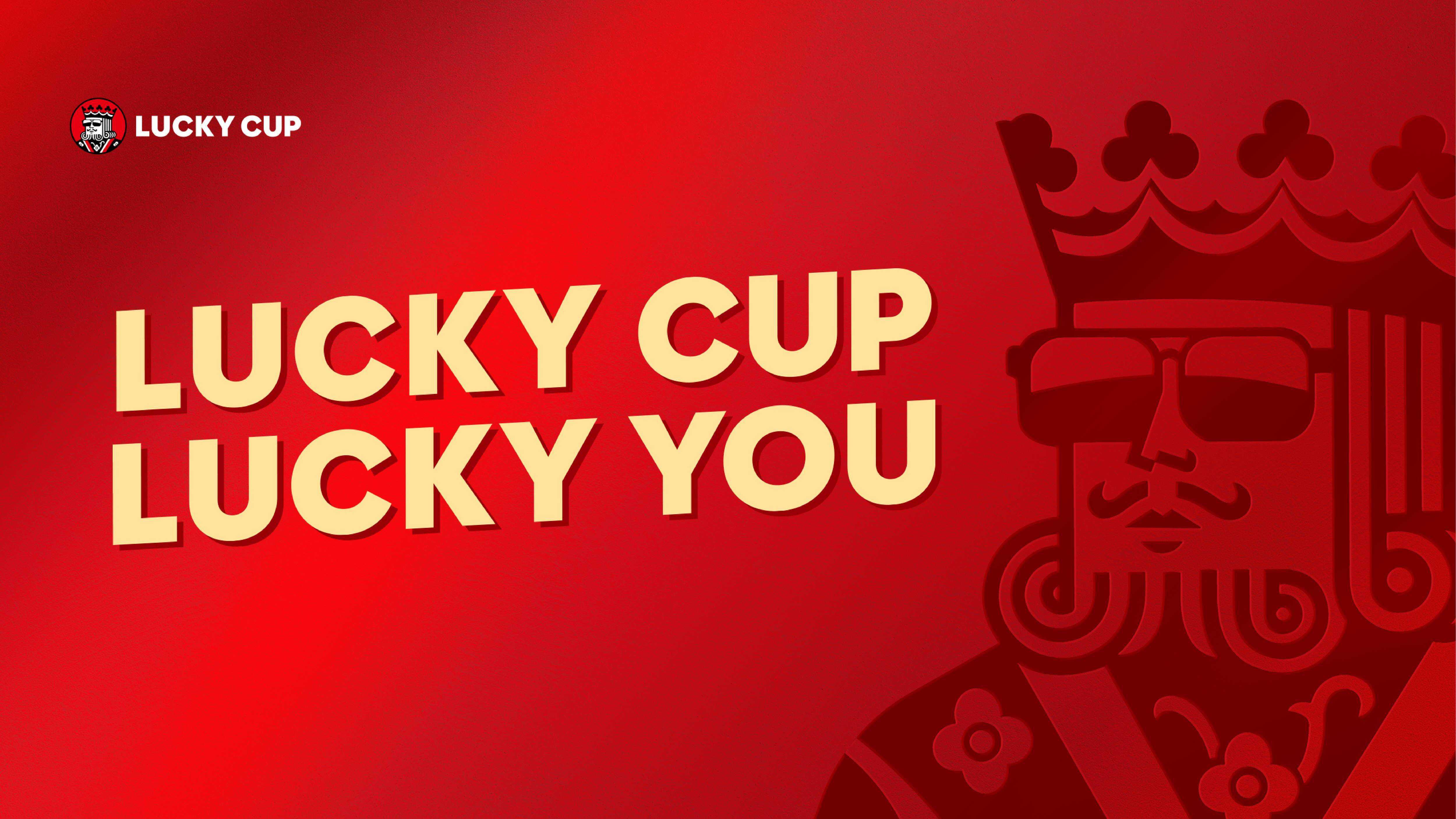 Lucky Cup